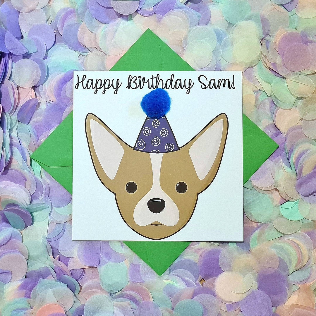 Fun and Cute, Hand Illustrated Personalised, Chihuahua Dog Birthday ...