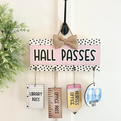 Teacher Hall Pass Sign Classroom Sign Teaching Classroom - Etsy