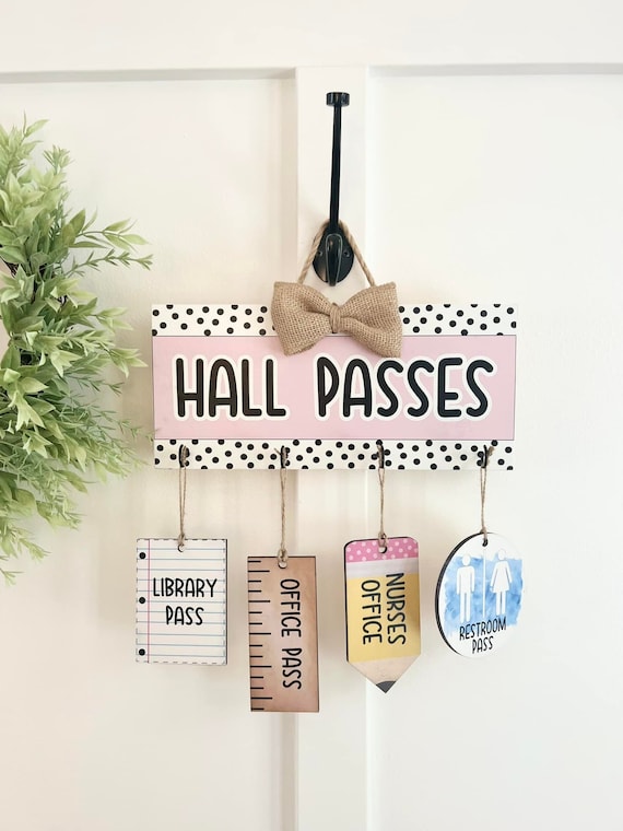 Teacher Hall Pass Sign Classroom Sign Teaching Classroom - Etsy