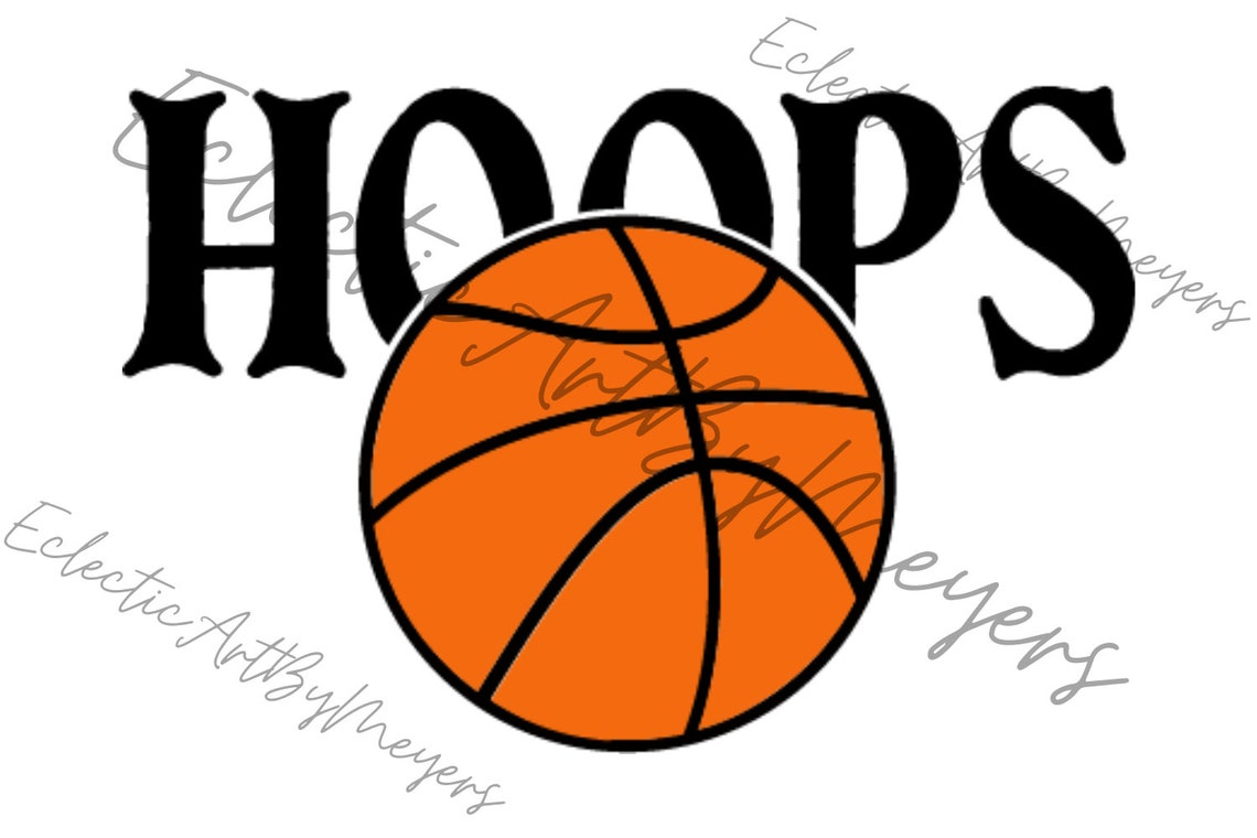 Hoops SVG ,basketball SVG ,digital Download, PNG, Playful Designs ...