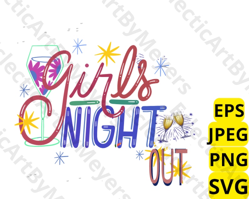 Colorful Girls Night Out SVG, PNG, JPEG, Eps, Ladies' Night, Digital ...