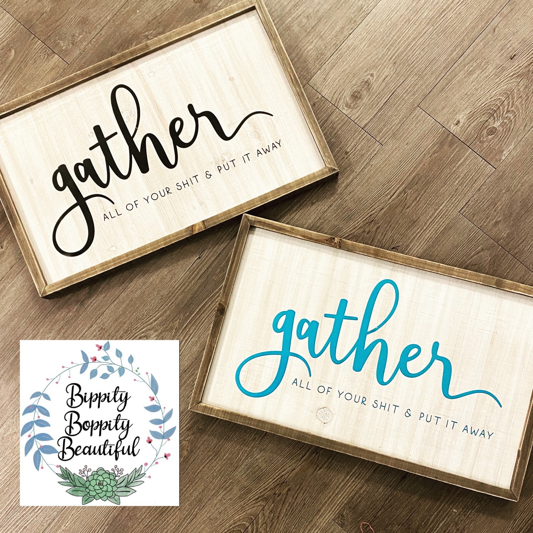 Gather...all Your Shit and Put It Away Sign - Etsy