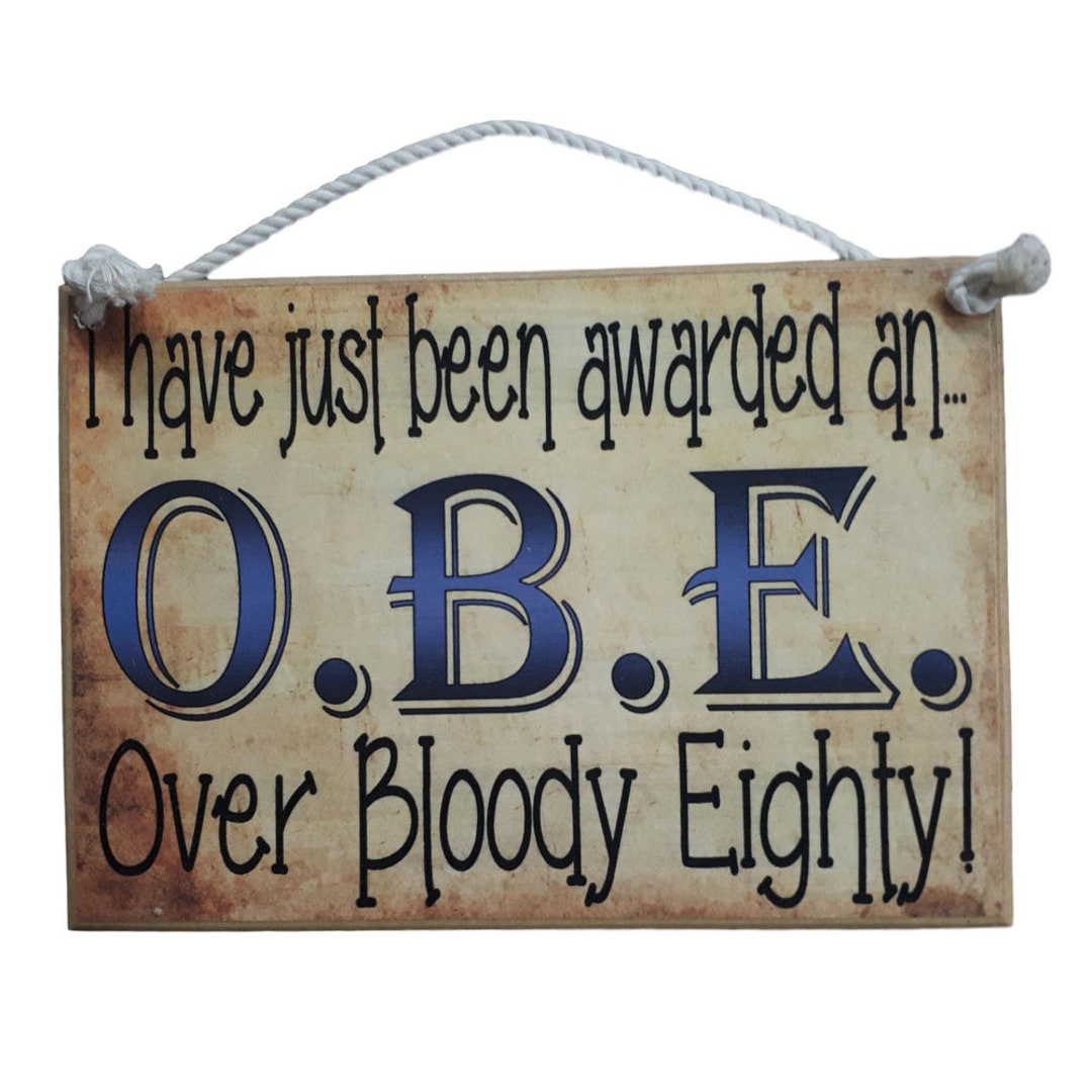Country Printed Wooden Sign Obe Over Bloody Eighty Personalized Plaque ...