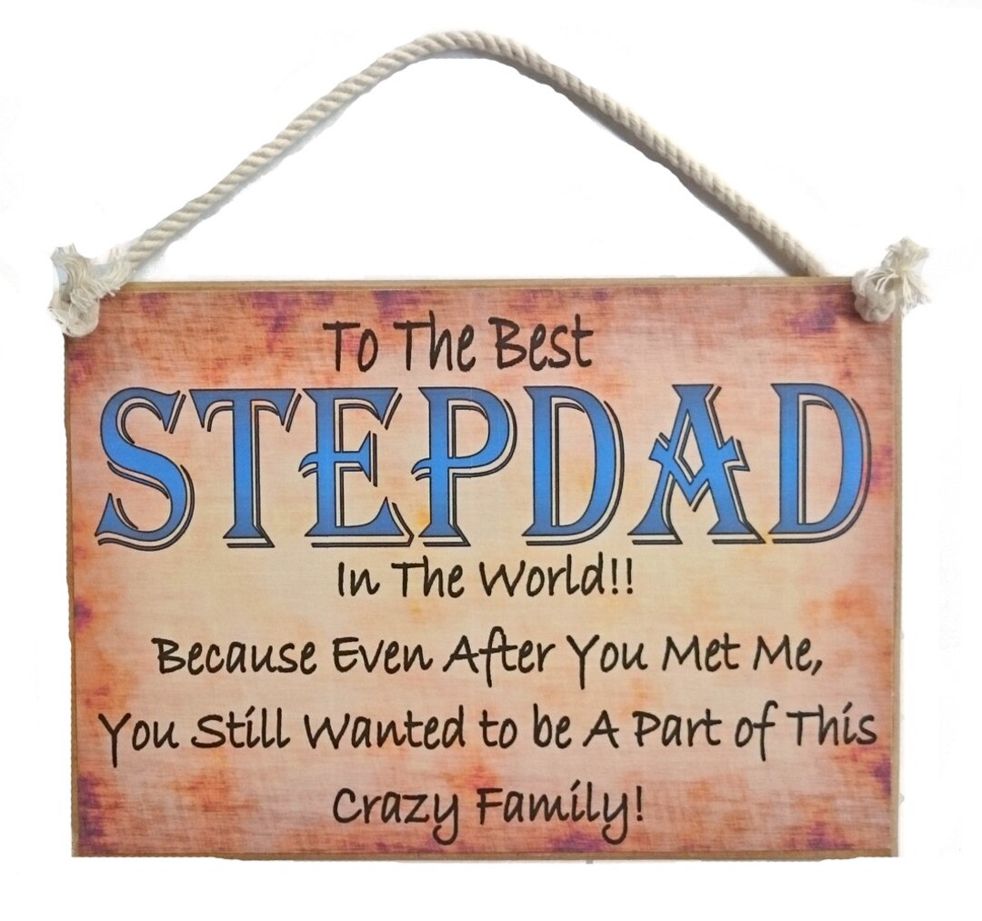 Country Printed Quality Wooden Sign Stepdad Plaque Fathers Day - Etsy