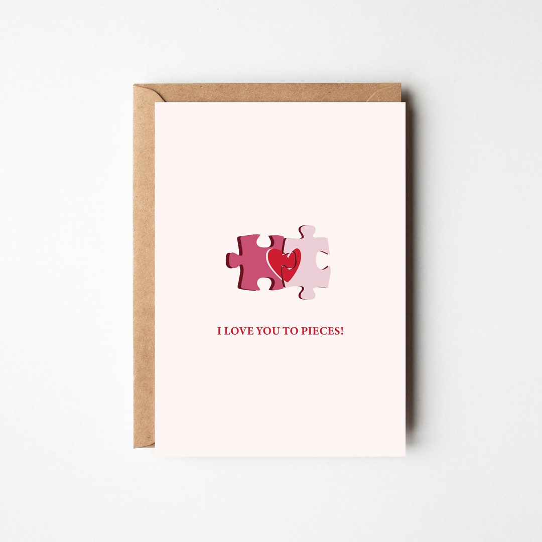 I Love You to Pieces Valentine's Card - Etsy