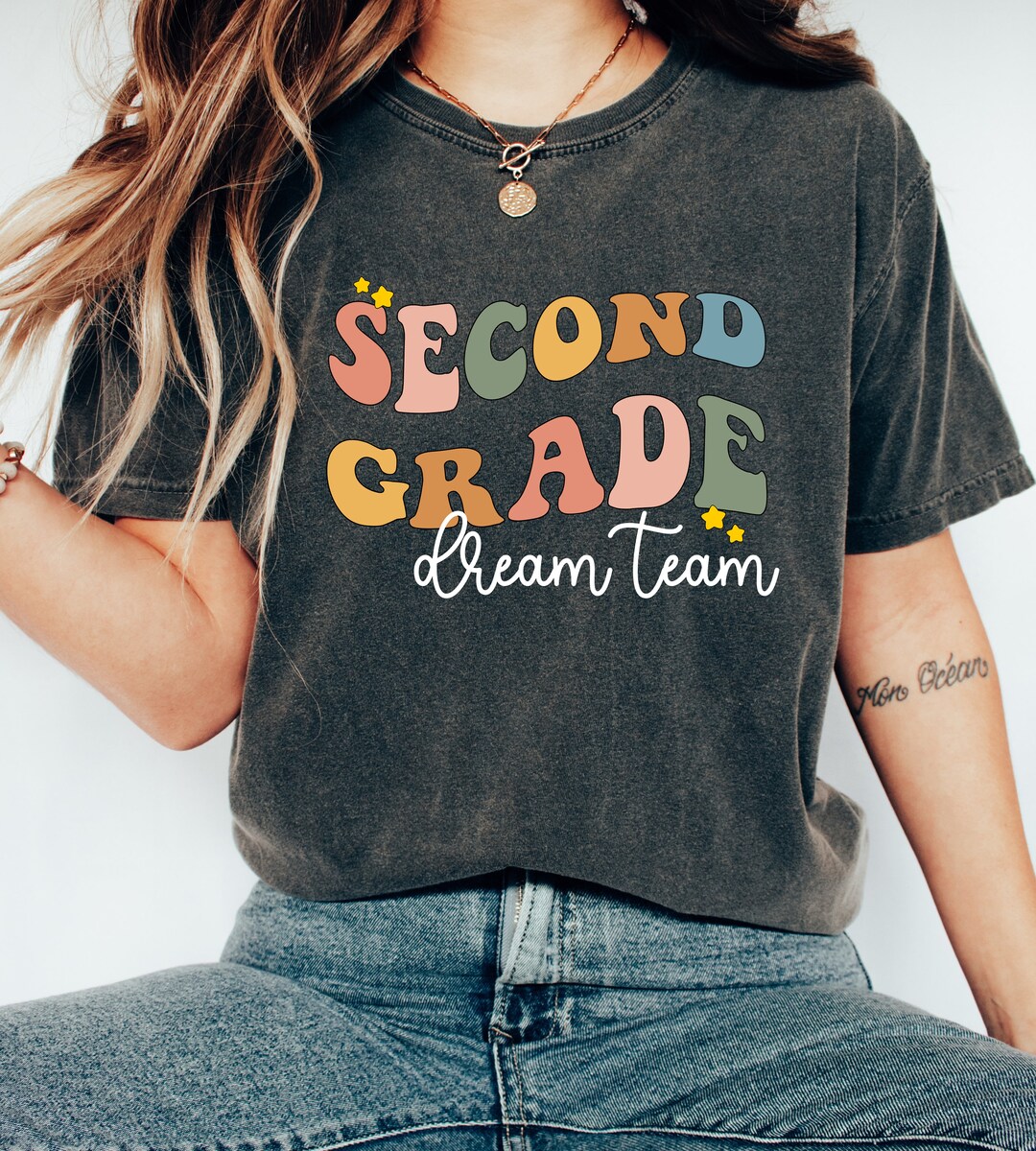 Second Grade Dream Team T-shirt, Second Grade Teacher Shirt, Comfort ...