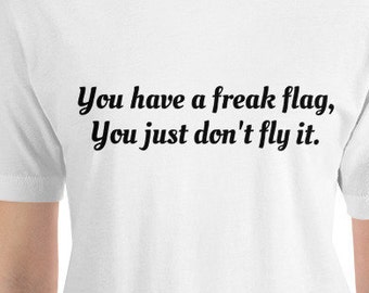Freak Flag Fly - Etsy