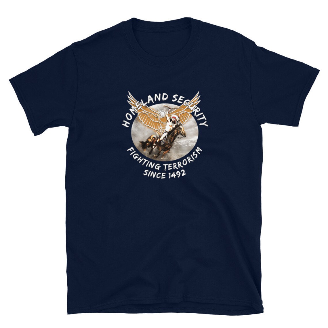 Native American Homeland Security | Indians on Horse | Unisex T-shirt ...