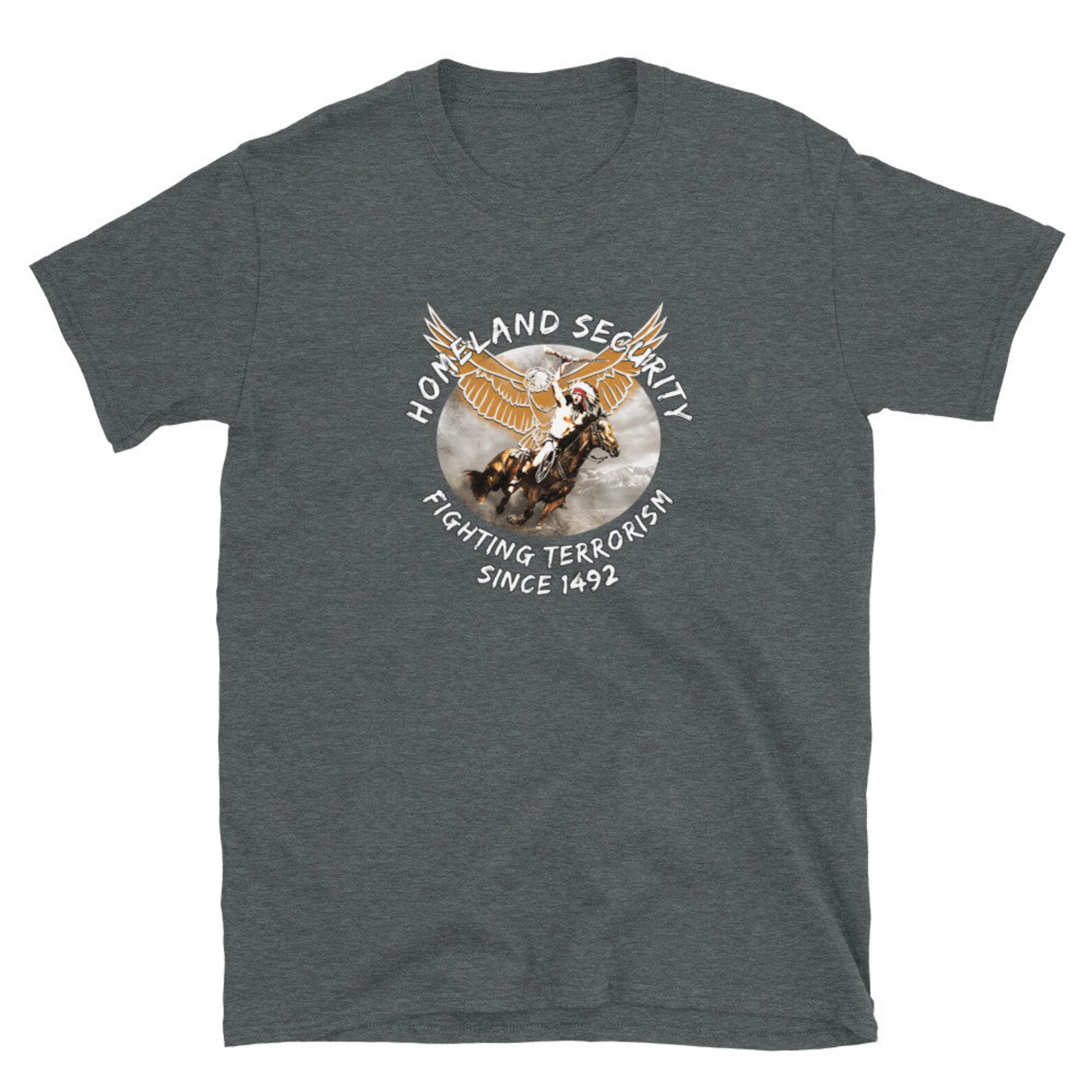 Native American Homeland Security | Indians on Horse | Unisex T-shirt ...