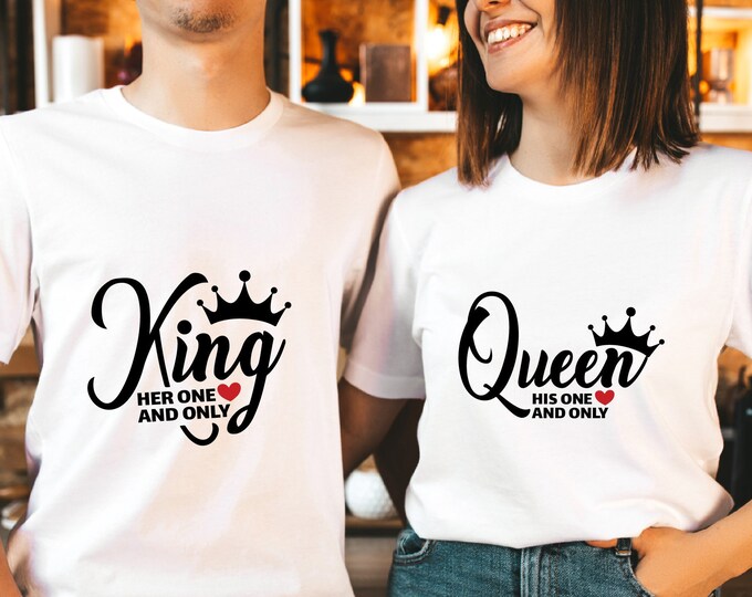 King Her One and Only Shirt, Queen His One and Only Shirt, Valentines ...