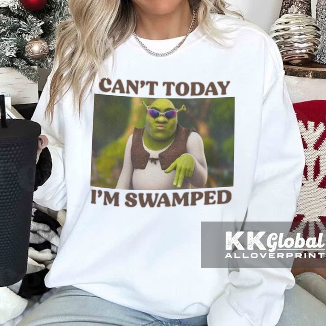 Can't Today I'm Swamped Shrek 90s Sweatshirt, Shrek Fiona Princess 90s ...