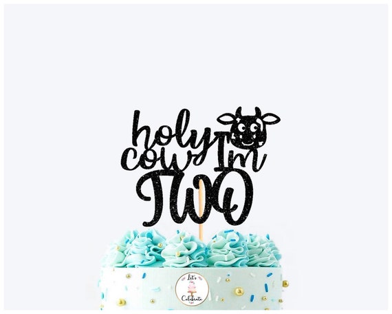 Barnyard Cake Topper, Holy Cow I'm Two Cake Topper, Farm Birthday Party ...