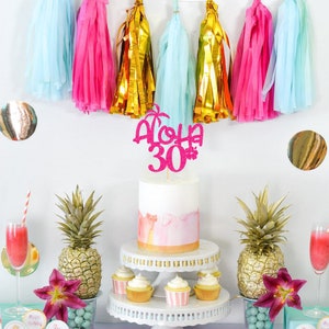 Aloha 30 Cake Topper, Aloha Birthday Cake Topper, Tropical Party Cake ...