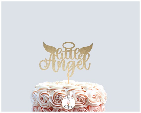 Little Angel Cake Topper, Baby Shower, Birthday Baby by Let's Celebrate ...