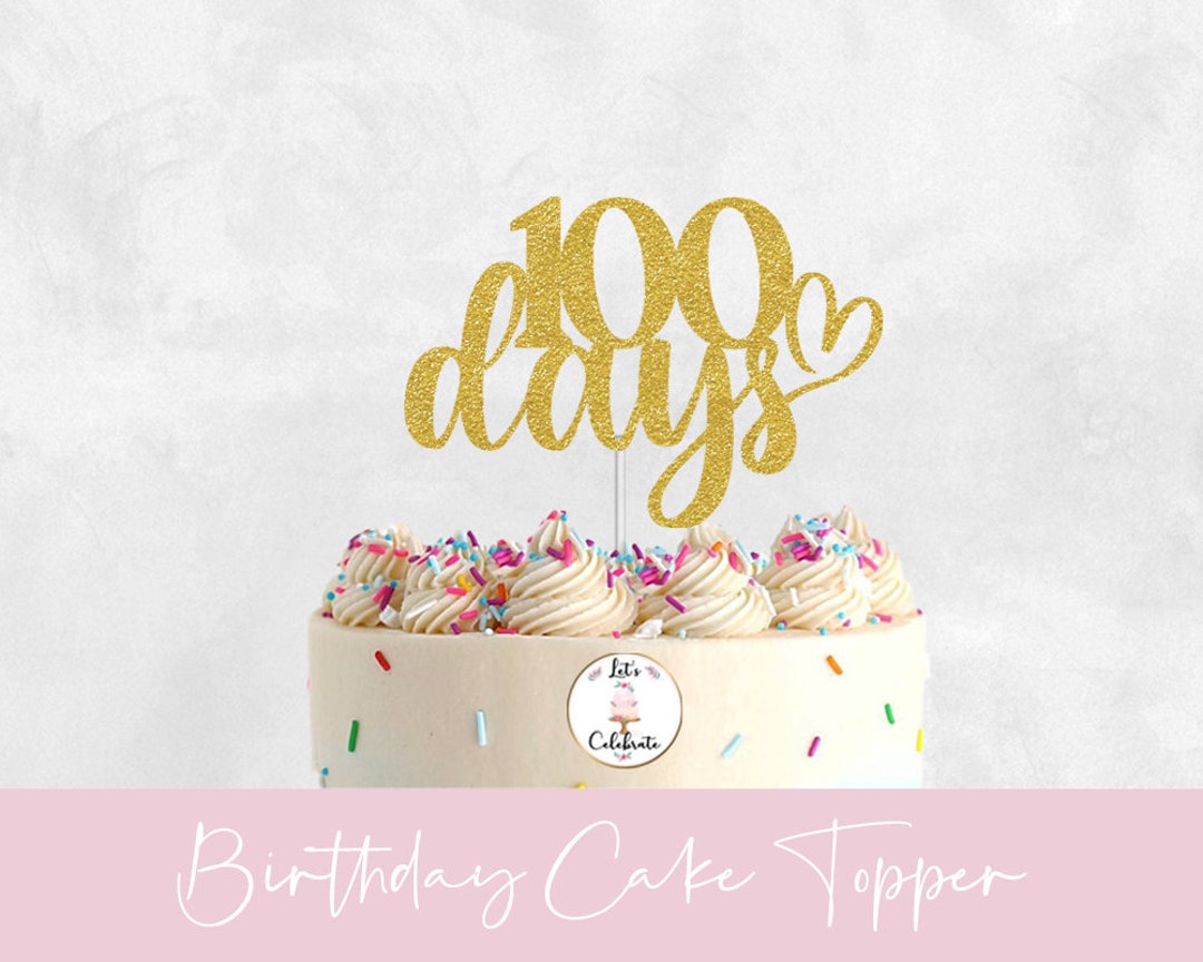 100 Days Cake Topper Happy 3 Month Baby Birthday Cake Topper ...