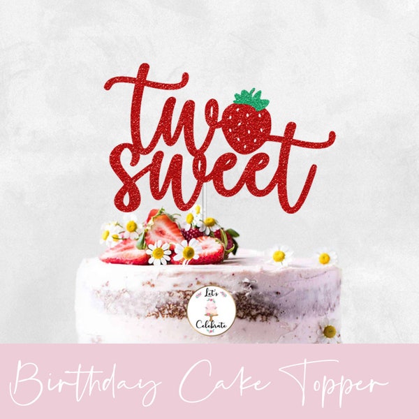 Strawberry Two Cake Topper - Etsy