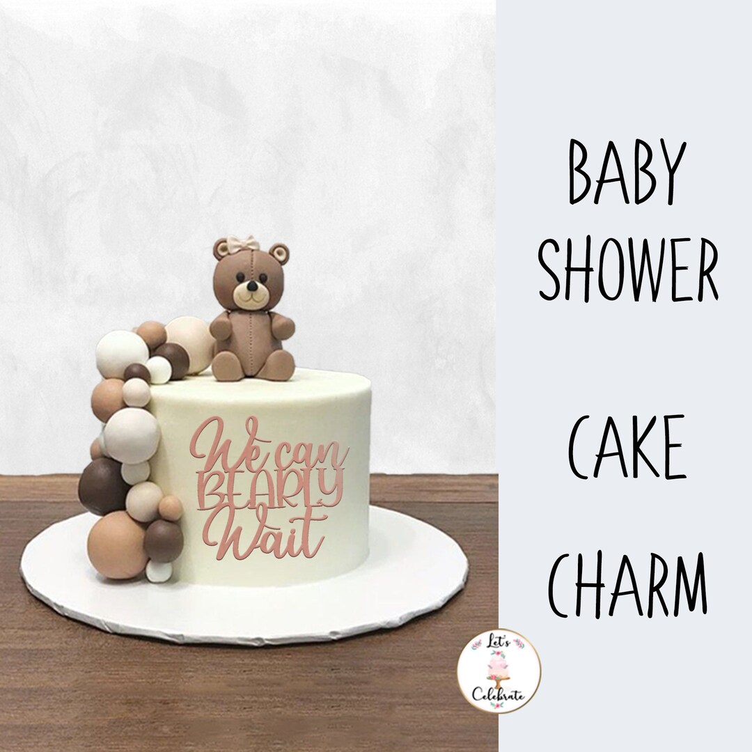Baby Shower Cake Charm, We Can Bearly Wait Cake Charm - Etsy