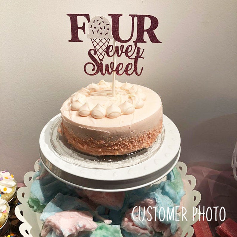 Four Ever Sweet Cake Topper Ice Cream Birthday Cake Topper - Etsy Canada