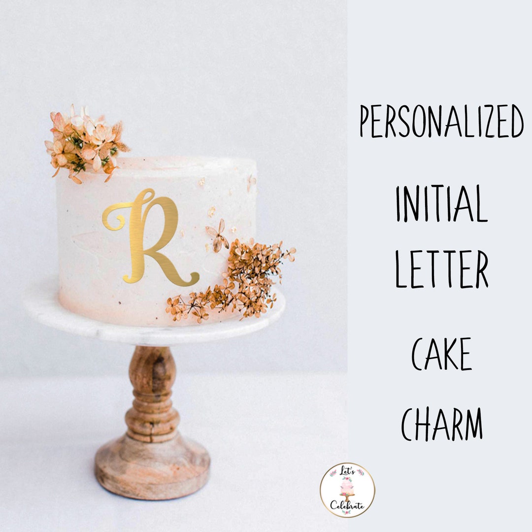 Initial Letter Cake Charm, Cake Letter Personalized, Single Initial ...