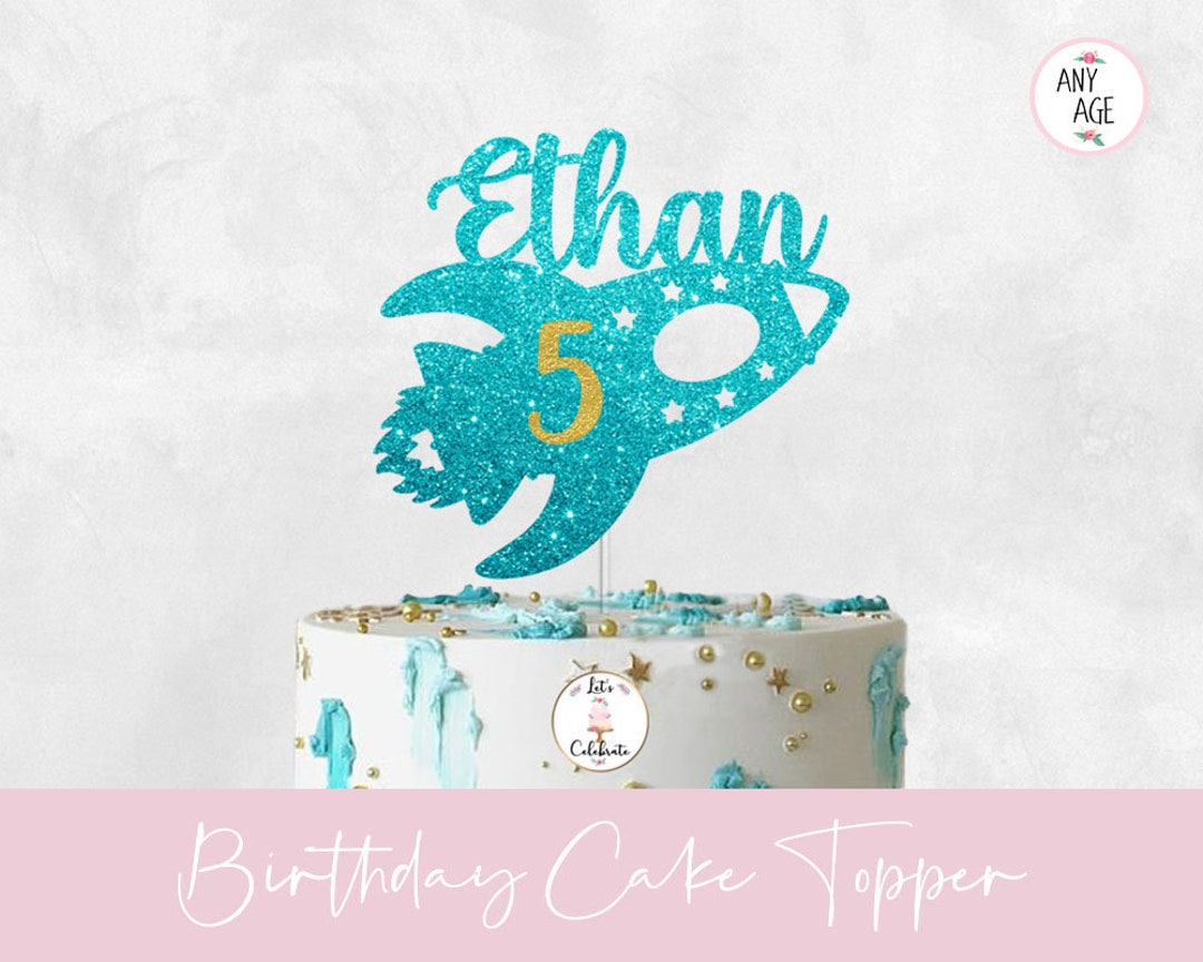 Personalized Rocket Name & Age Cake Topper, Birthday Cake Topper, Space ...