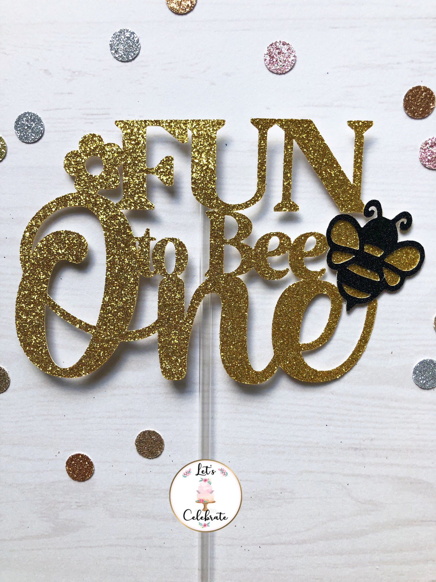 Fun to Bee One Cake Topper First Birthday Cake Topper Bee - Etsy Canada