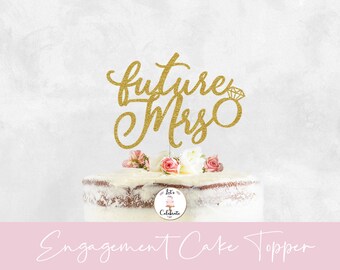 Personalized Future Mrs. Cake Topper, Engagement Cake Topper, Bridal ...