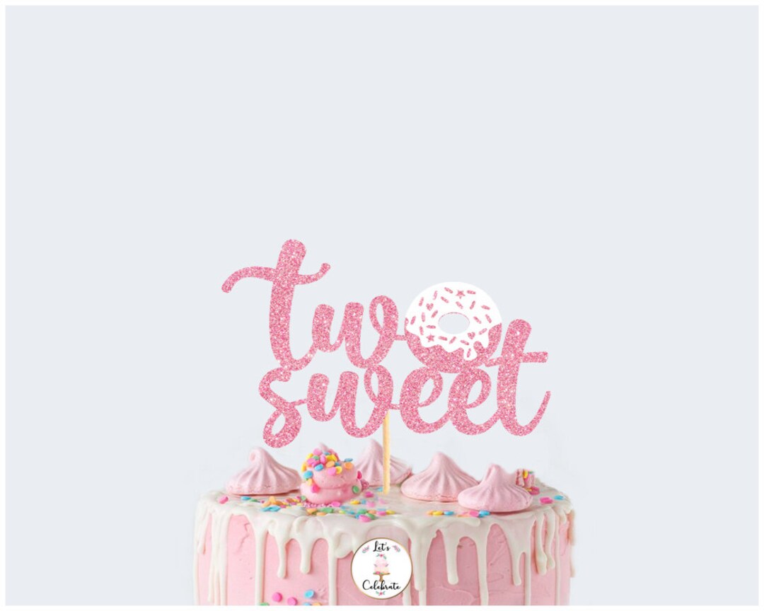 Two Sweet Cake Topper Birthday Cake Topper Donut Party - Etsy