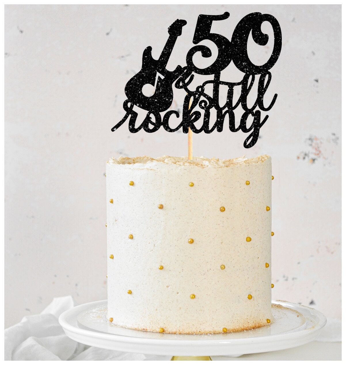 50 & Still Rocking Cake Topper Personalized Cake Topper | Etsy