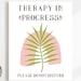 Therapy in Progress Do Not Disturb Sign,therapy Office Decor,boho ...