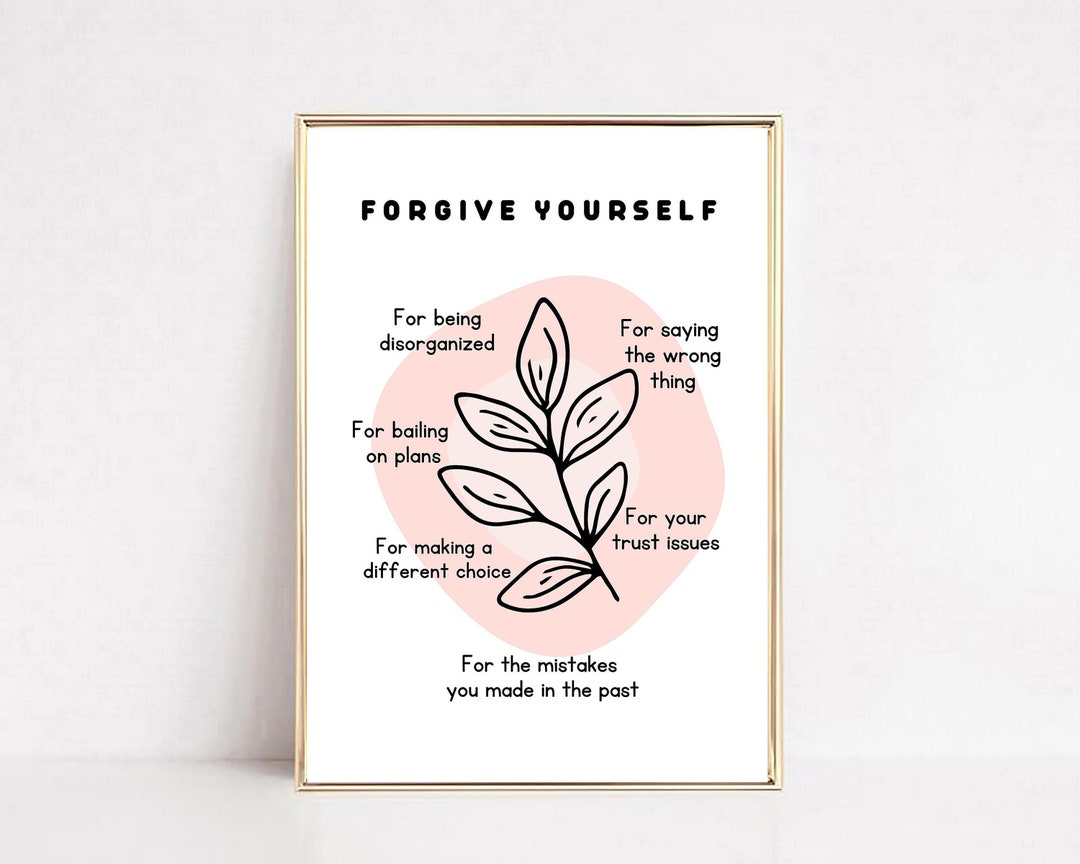 Forgive Yourself Digital Poster, Self Love, Self Care Print, Mental ...