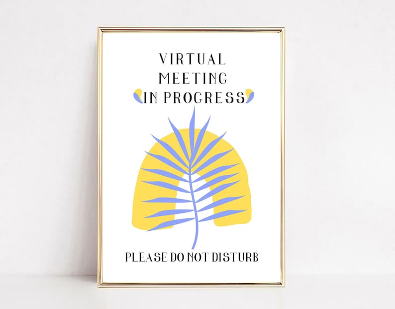 Virtual Meeting in Progress Posterdo Not Disturb Signhome - Etsy