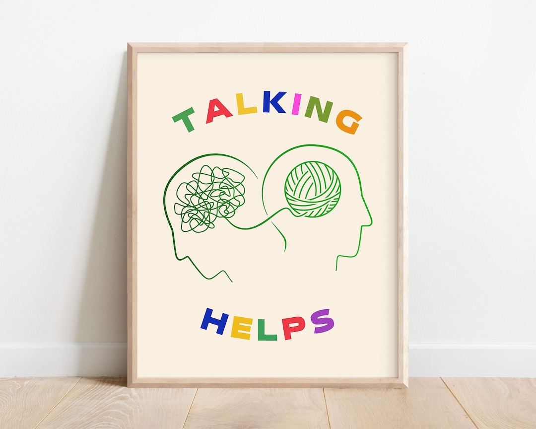 Talking Helps Poster,therapy Office Decor,counsellor Office Art,mental ...
