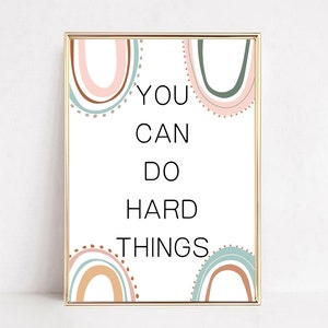 You Can Do Hard Things Poster,positive Affirmation Print,growth Mindset ...