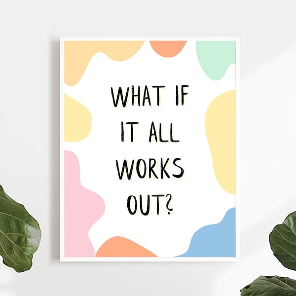 What If It All Works Out Print - Etsy