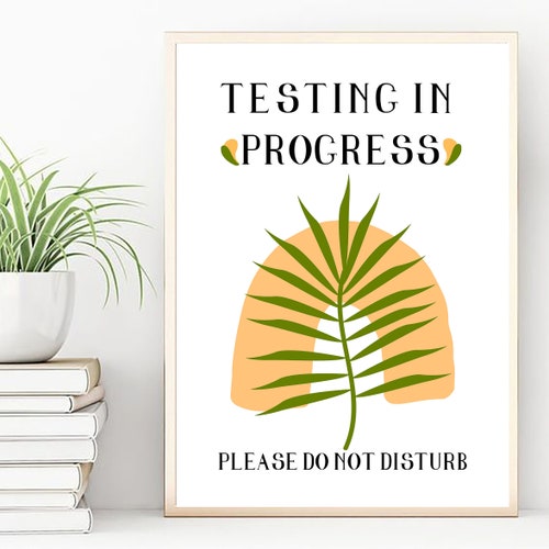 Testing in Progress Please Do Not Disturb Print School - Etsy