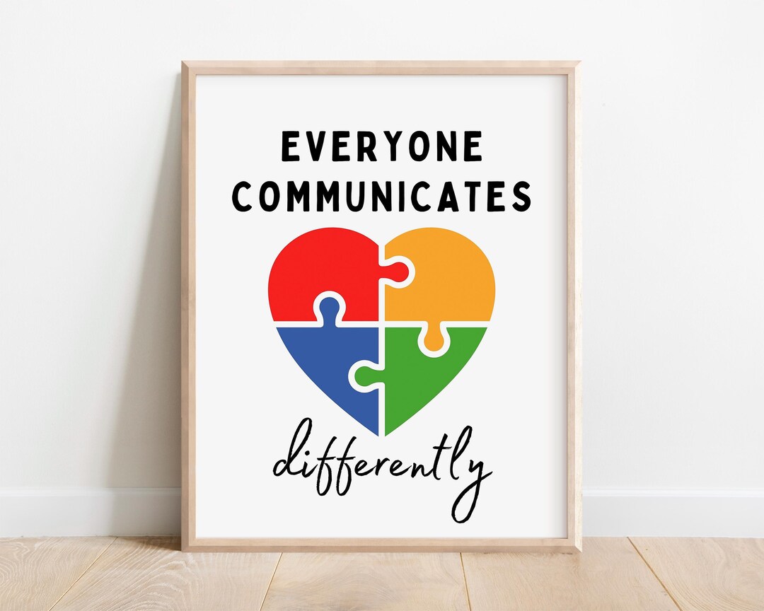 Everyone Communicates Differently Poster,autism Awareness Art ...