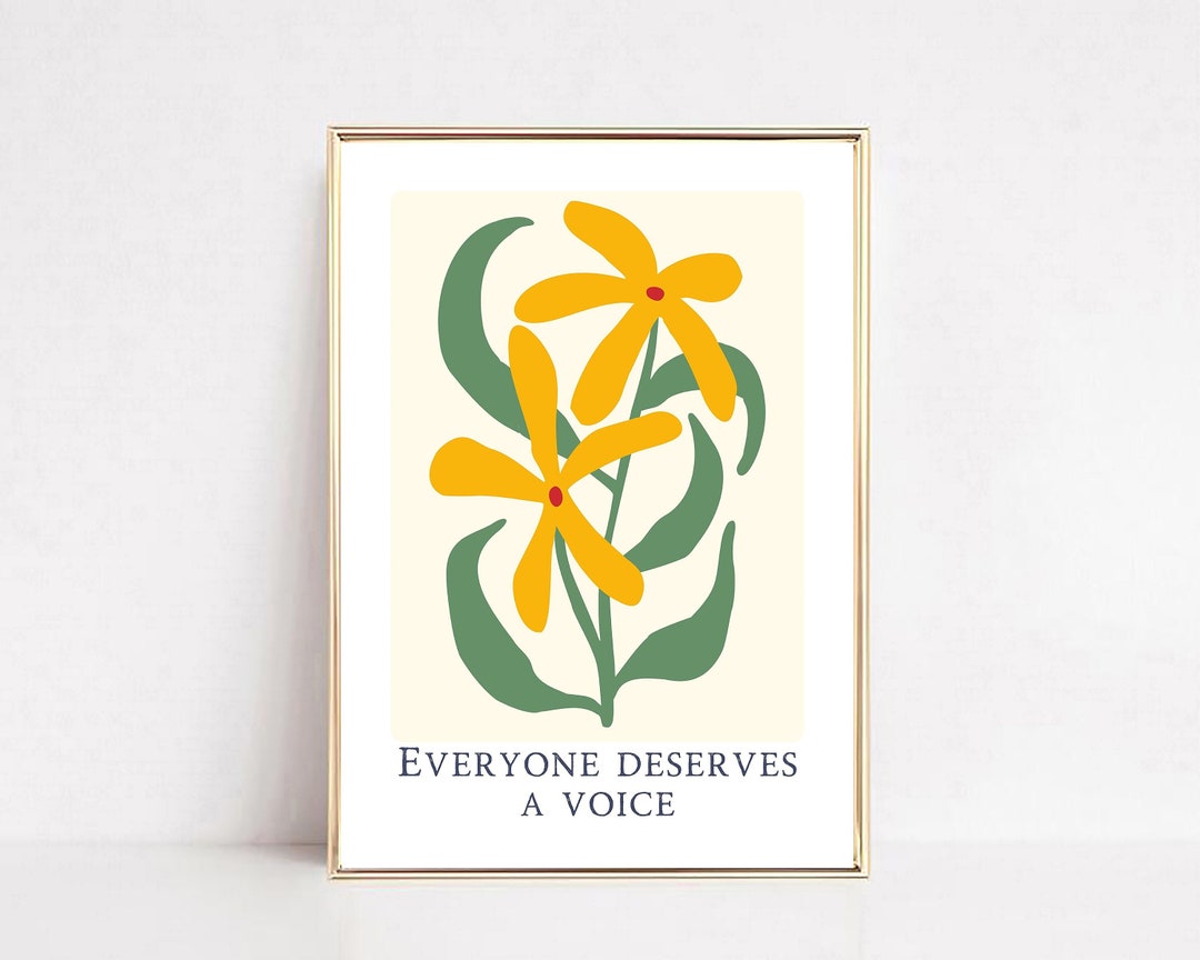 Everyone Deserves a Voice Flower Market Therapy Office Print Floral ...