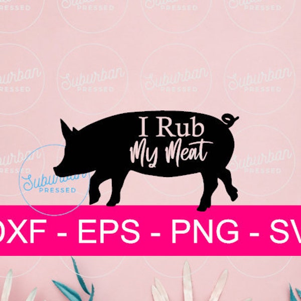 I Rub My Meat Svg - Etsy