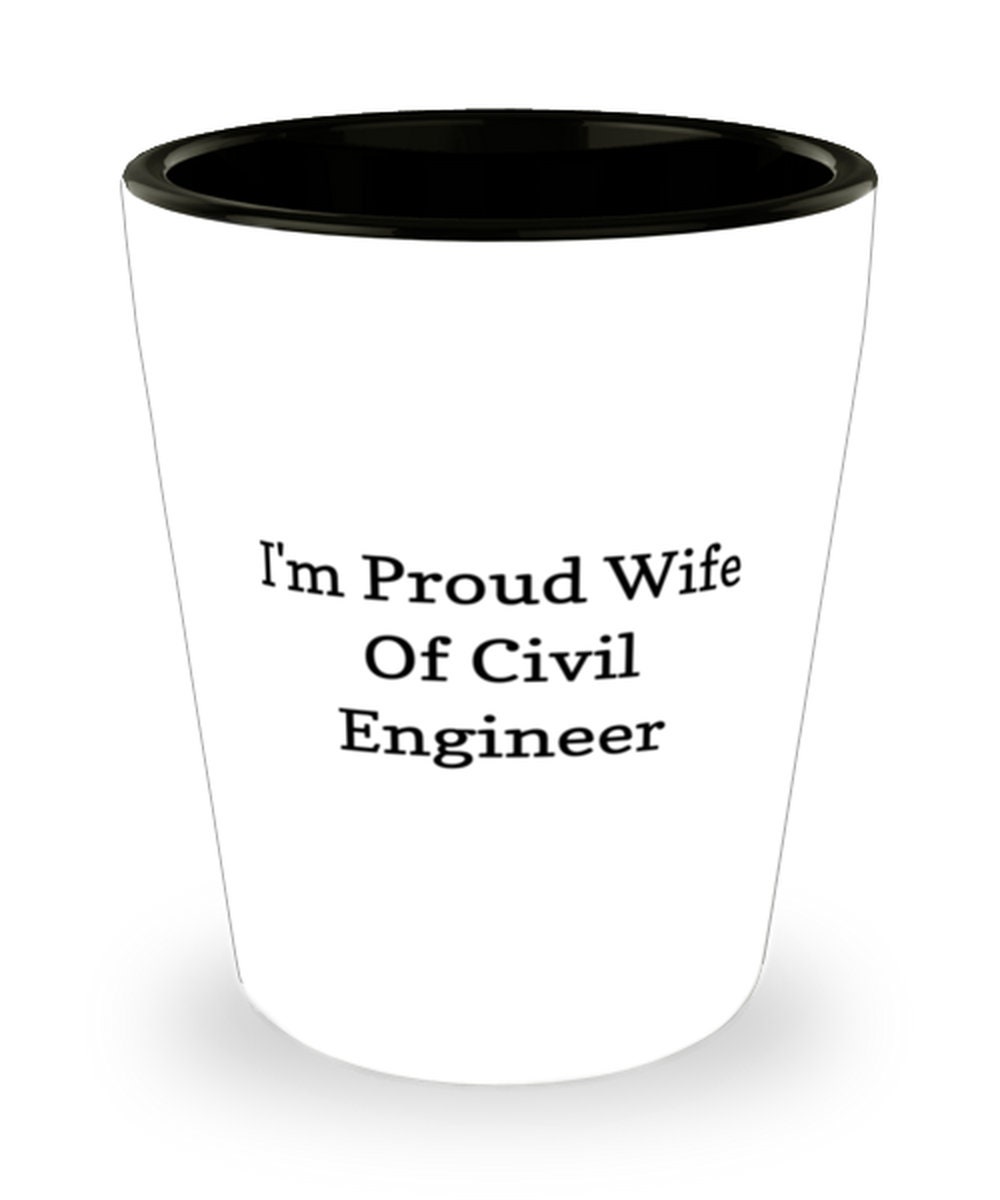 Unique Idea Civil Engineer Gifts, I'm Proud Wife of Civil Engineer ...