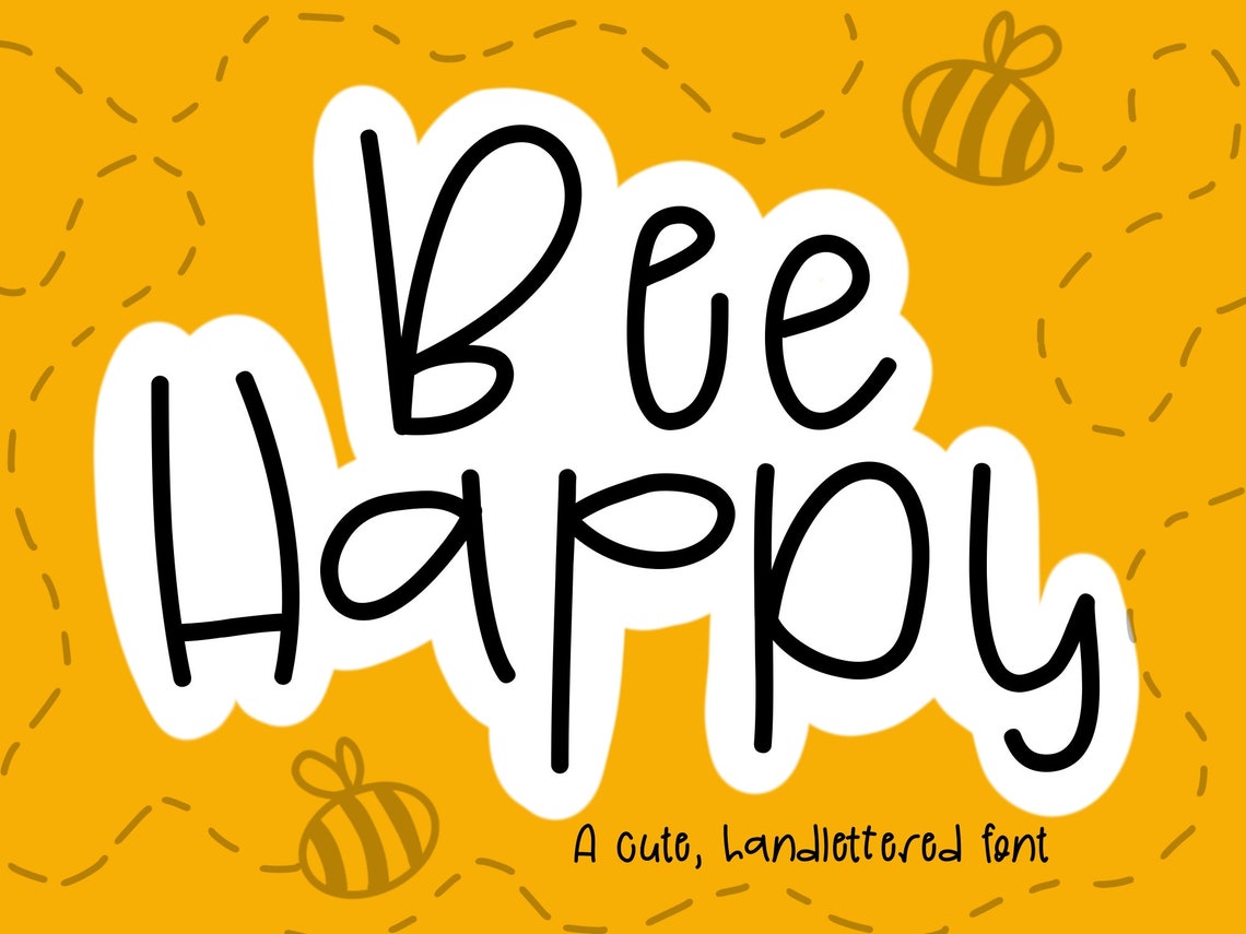 Bee Happy Font | Cute Bouncy Handwritten Font | Font for Crafting ...