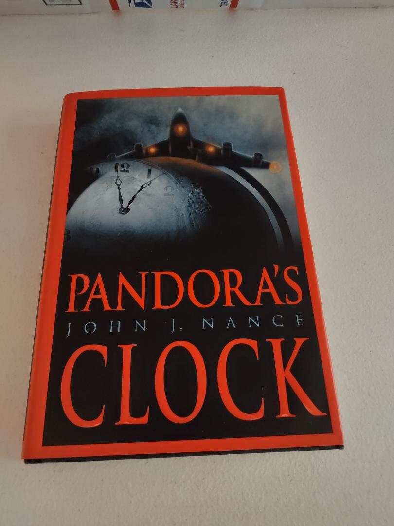 Pandora's Clock by John Nance Hardcover 1995 First Edition & 1st ...