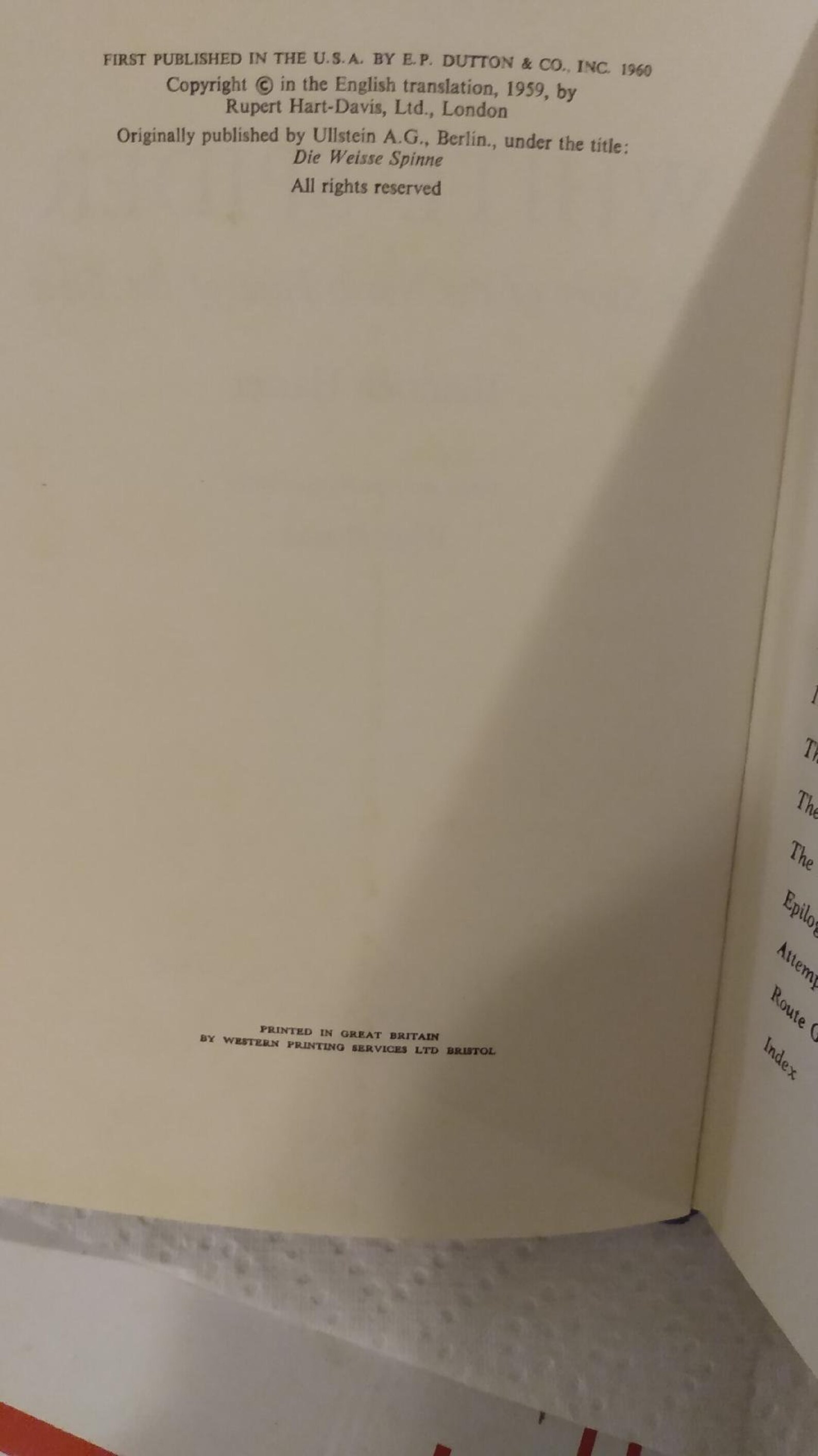 First Edition - the White Spider: the Story of the North Face of the ...