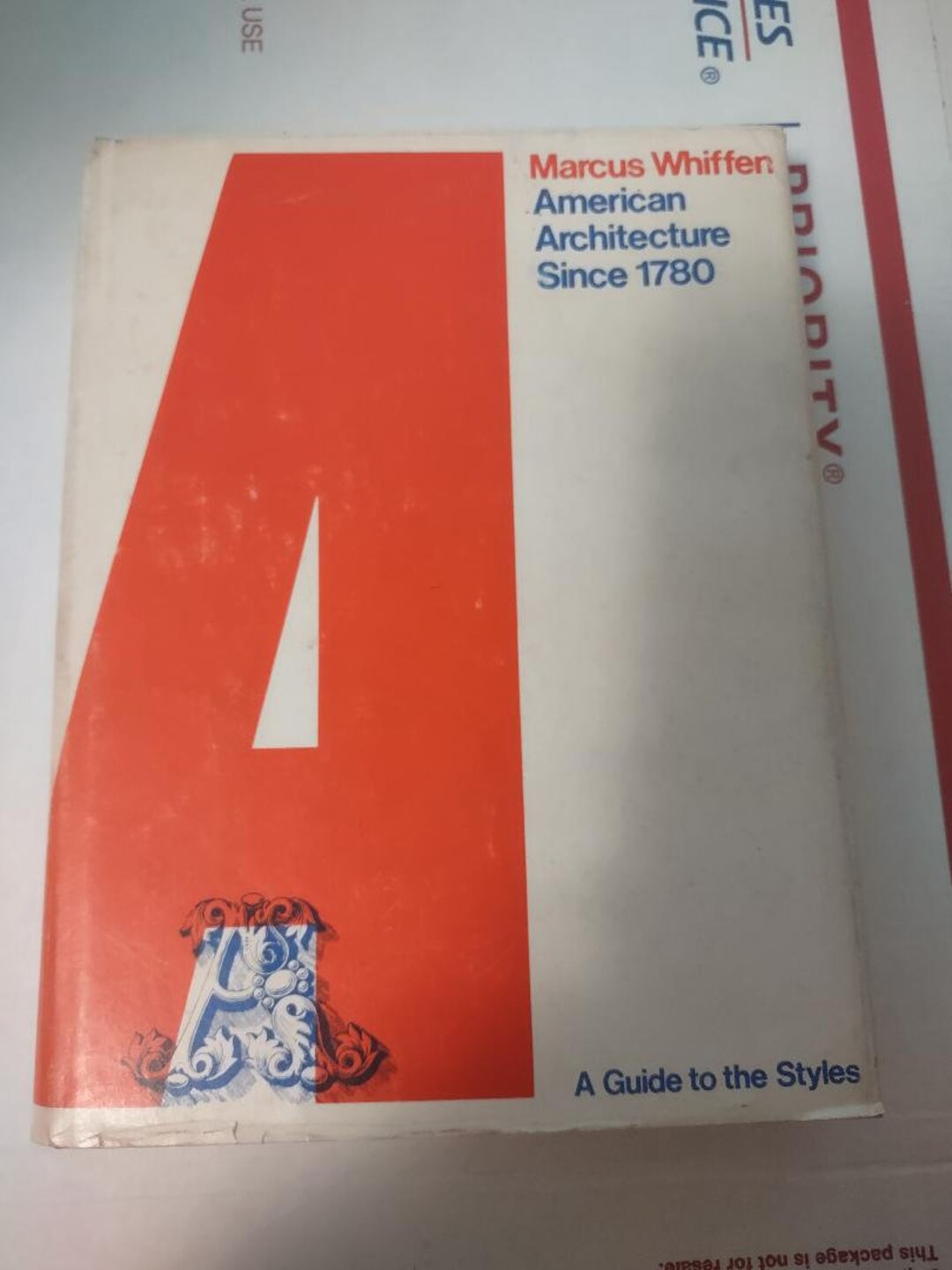 American Architecture Since 1780 : A Guide to the Styles by Marcus ...