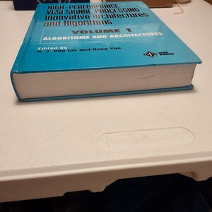 High-performance VLSI Signal Processing Innovative Architectures and Algorithms, Algorithms and ...