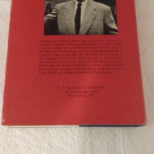 First Edition - the White Spider: the Story of the North Face of the ...