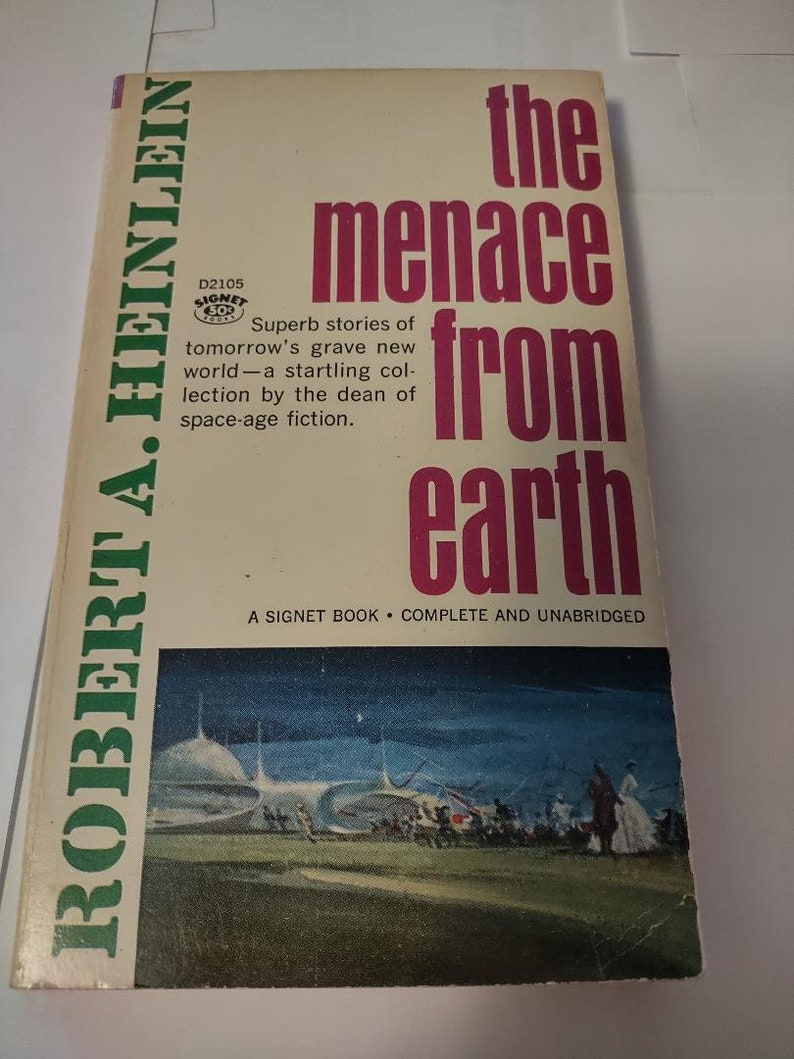 The Menace From Earth by Robert Heinlein - Signet D2105, Paperback 1964 ...