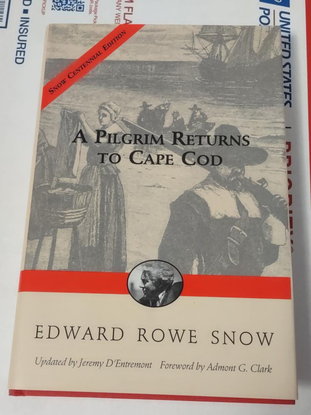 Pilgrim Returns to Cape Cod Snow Centennial Edition 2003 HCDJ, ISBN ...