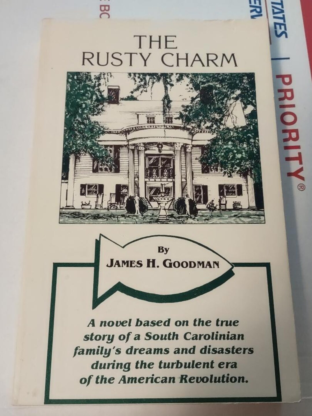 The Rusty Charm by James H Goodman 1986 First Edition HC, Based on a ...