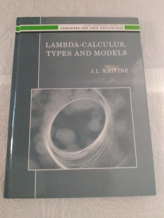 Lambda-calculus Types and Models ellis Horwood Series in | Etsy