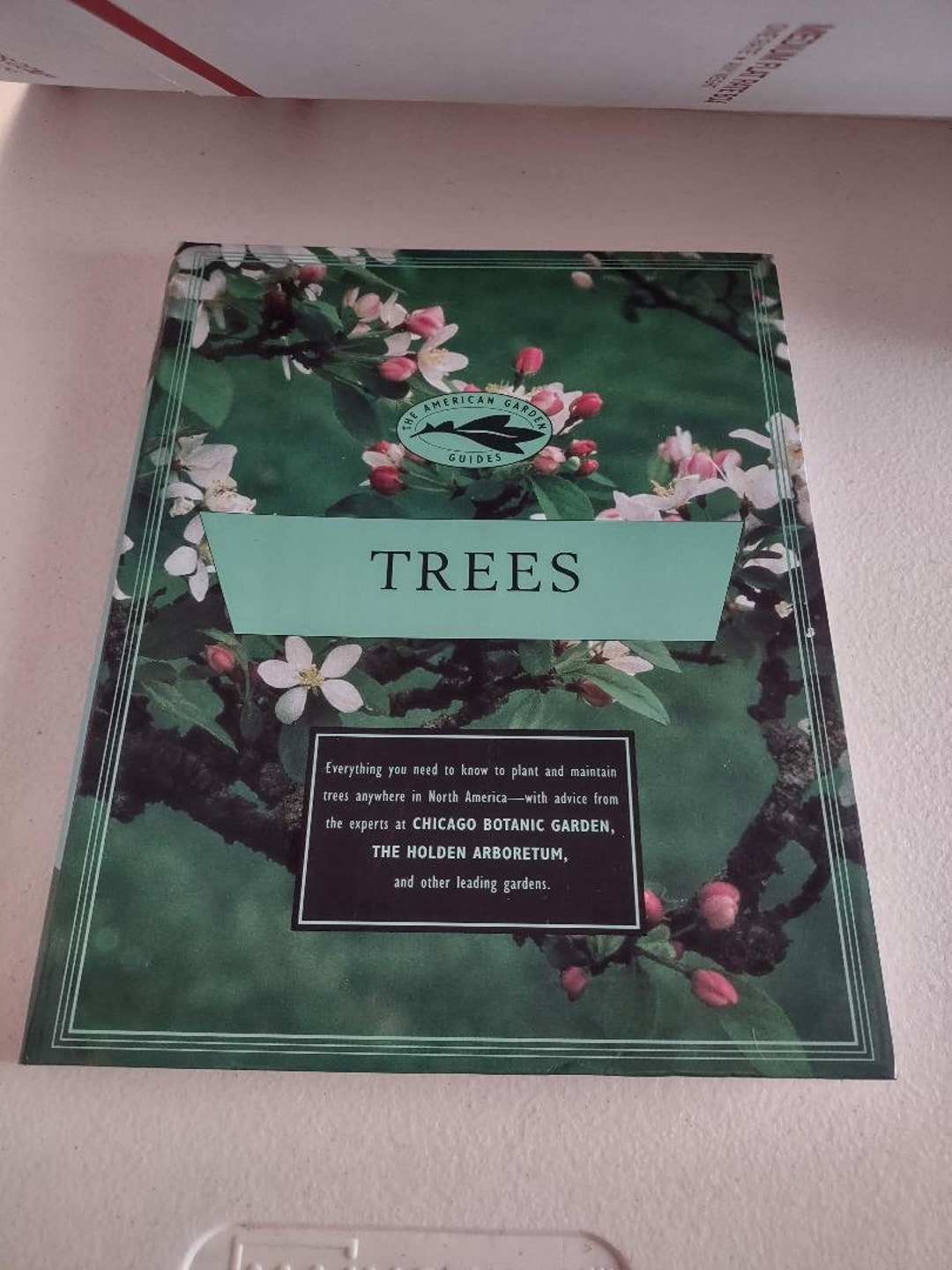 American Garden Guides: Trees, Plant and Maintain Trees in North ...